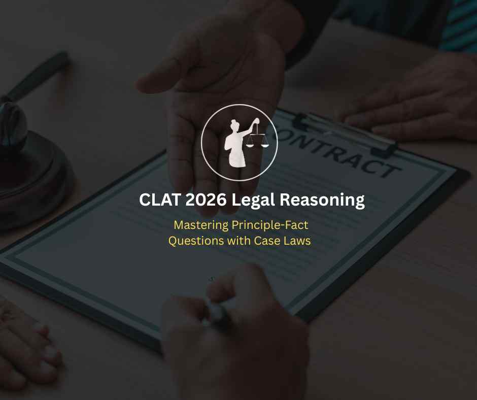 CLAT 2026 Legal Reasoning: Master Principle-Fact Questions with Case ...